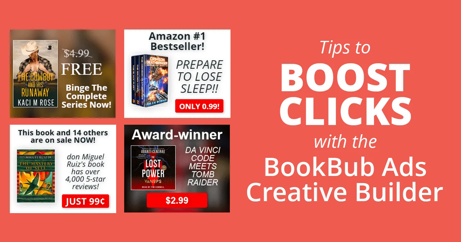 12 Tips to Boost Clicks with the BookBub Ads Creative Builder