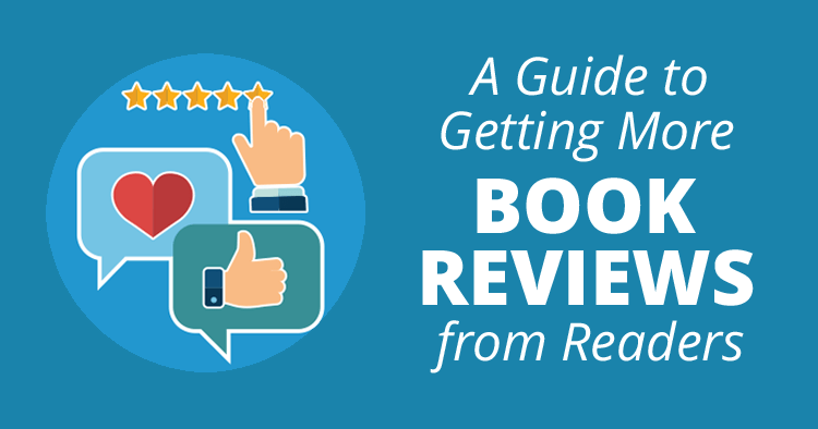 A Guide to Getting More Book Reviews from Readers
