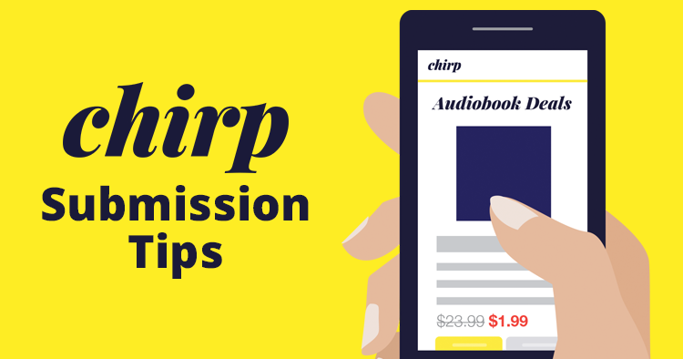 Chirp Deals: Tips on Optimizing Your Audiobook Submission