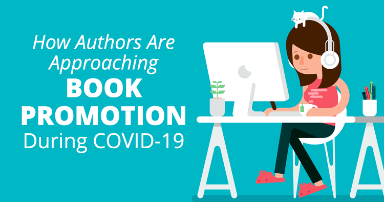 How Authors Are Approaching Book Promotion During COVID-19
