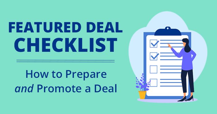 Featured Deal Checklist: How to Prepare and Promote a Deal
