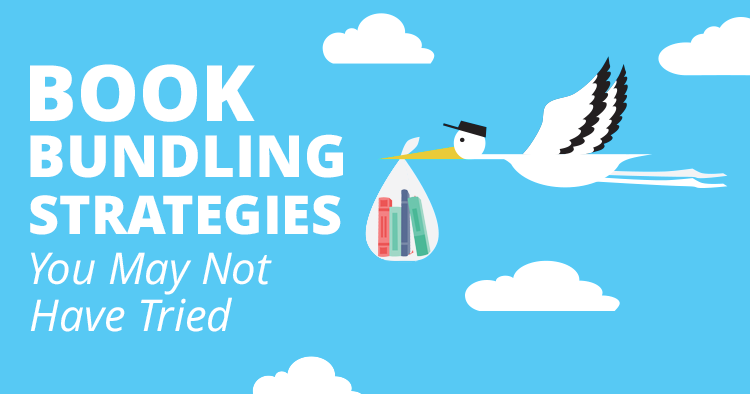 Book Bundling Strategies You May Not Have Tried (Plus Examples!)