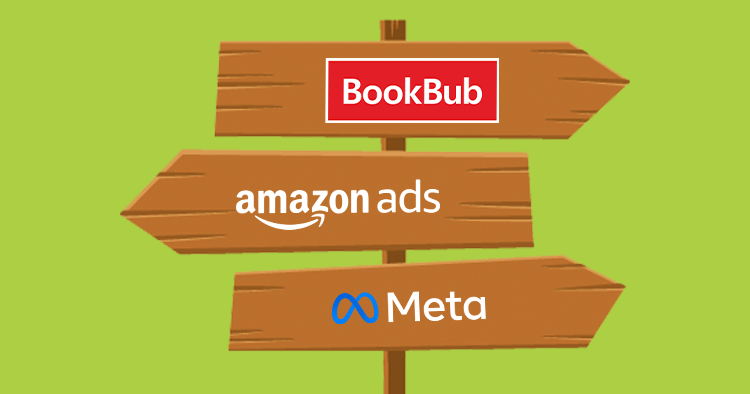 BookBub vs. Amazon vs. Facebook Ads: Authors Weigh In